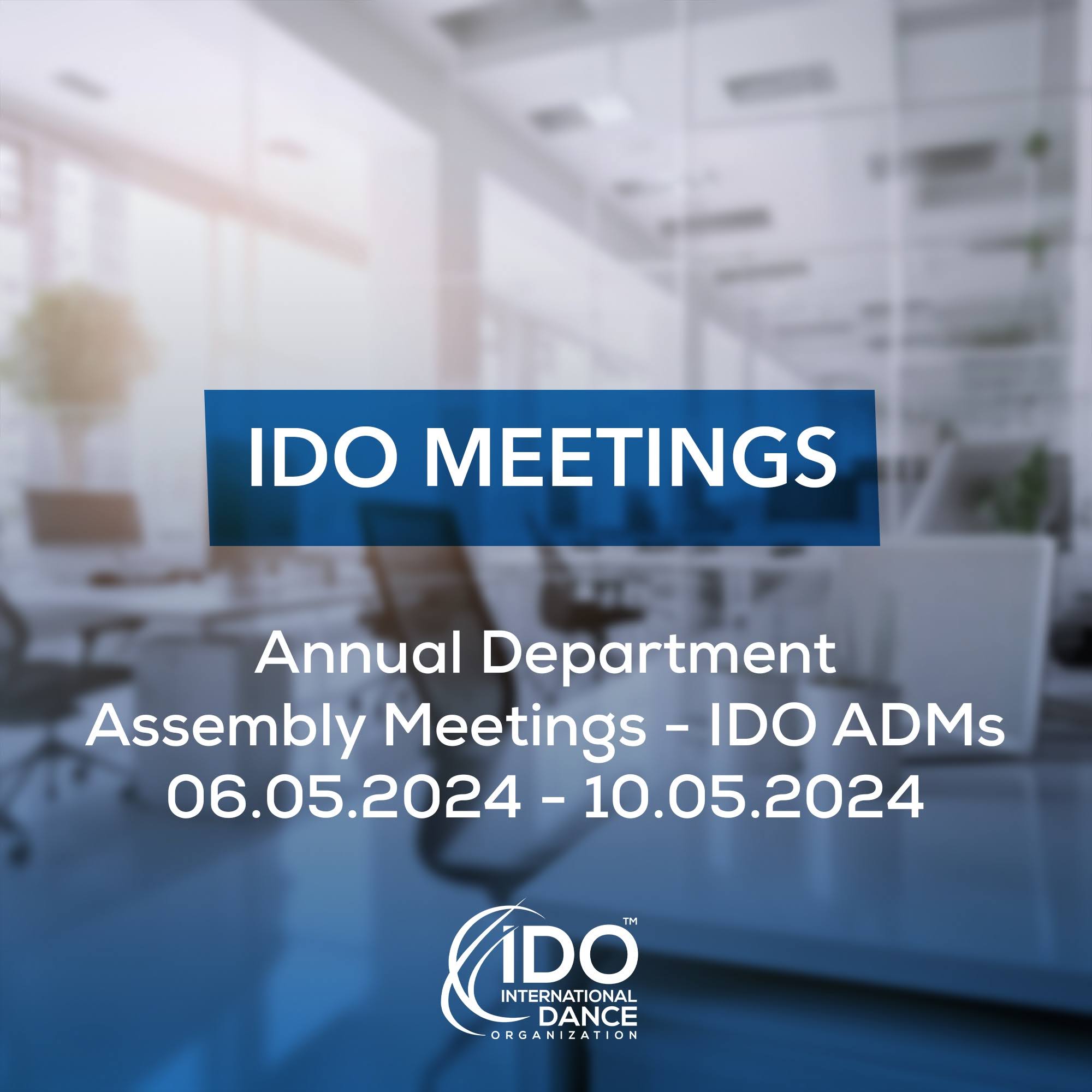 IDO Annual Department Assembly Meetings in May - IDO